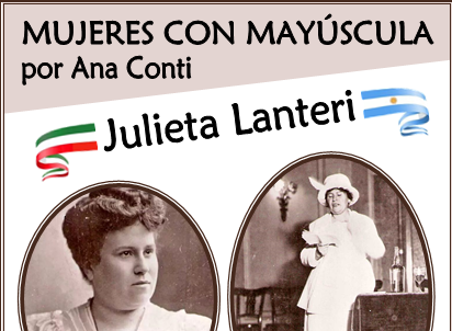 “Mujeres con Mayúscula” Ana Conti presenta a Julieta Lanteri en la ...
